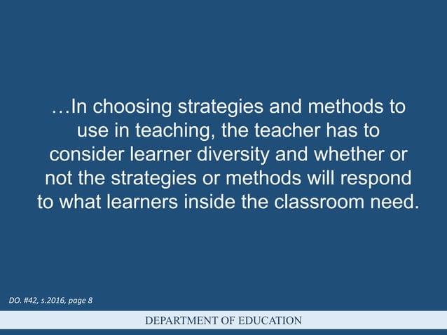 Teaching Strategies, Approaches and Methods Under DepEd K-12 Curriculum ...