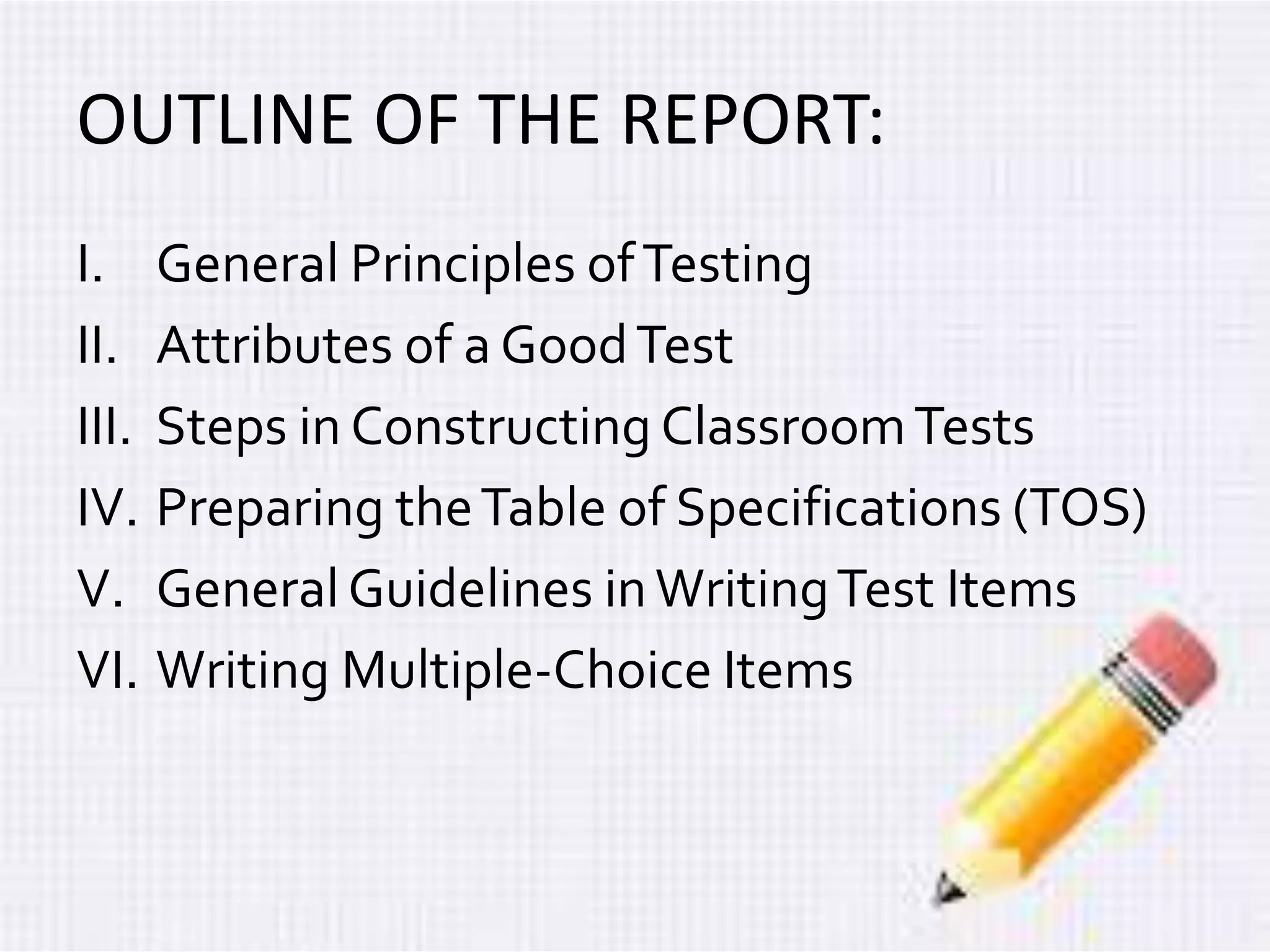 CONSTRUCTING PAPER-AND-PENCIL TESTS | PPTX