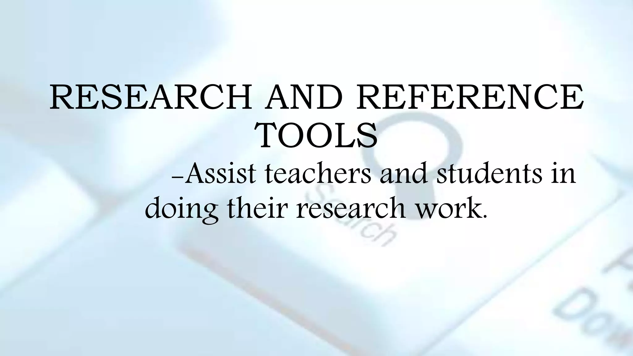 Research and Reference Tools | PPTX