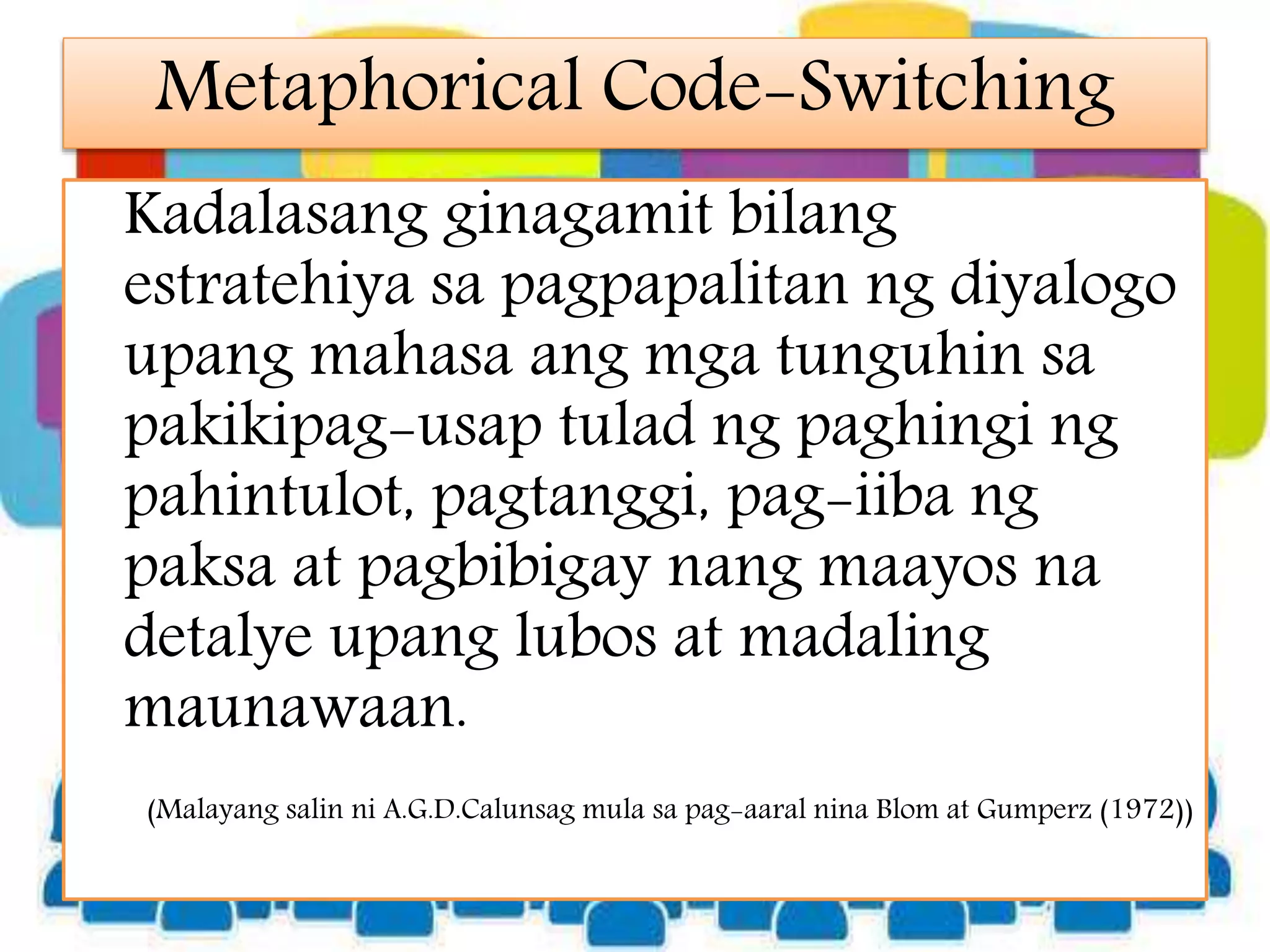 Situational at Metaphorical Code-Switching | PPTX