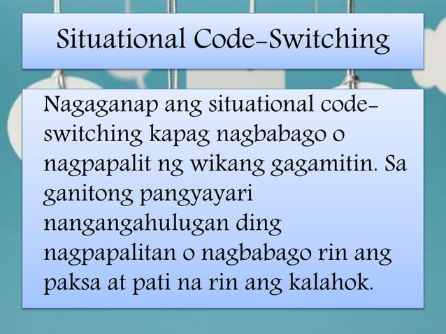 Situational at Metaphorical Code-Switching | PPTX