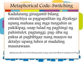 Situational at Metaphorical Code-Switching | PPTX