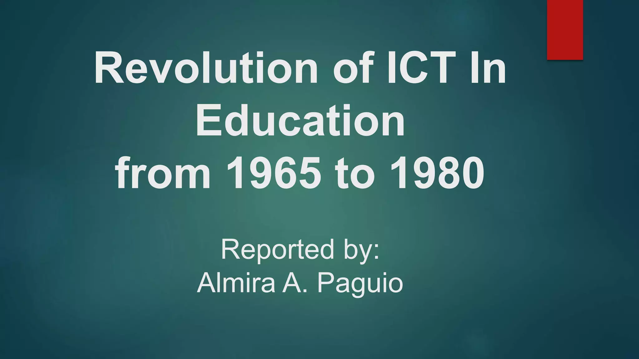 revolution of ICT in Education | PPT
