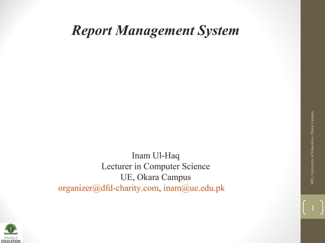 Lecture 7: Report management system | PPT | Technology & Computing