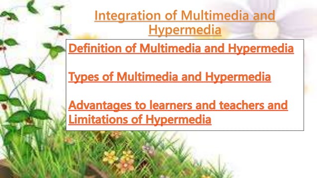 Importance of visual design; Integration of Multimedia and Hypermedia | PPT