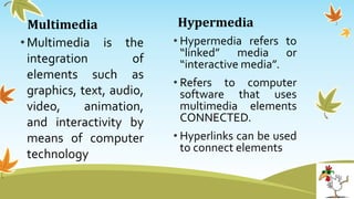 Importance of visual design; Integration of Multimedia and Hypermedia | PPT