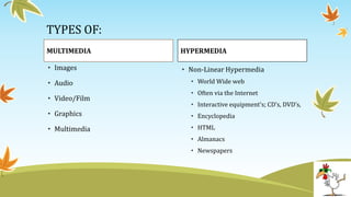 Importance of visual design; Integration of Multimedia and Hypermedia | PPT