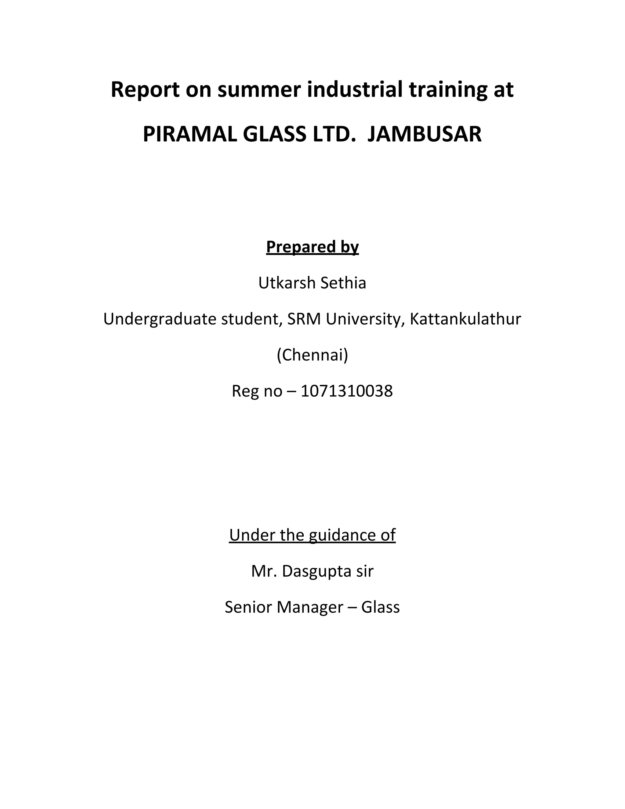 Report of industrial training in piramal glass limited | PDF