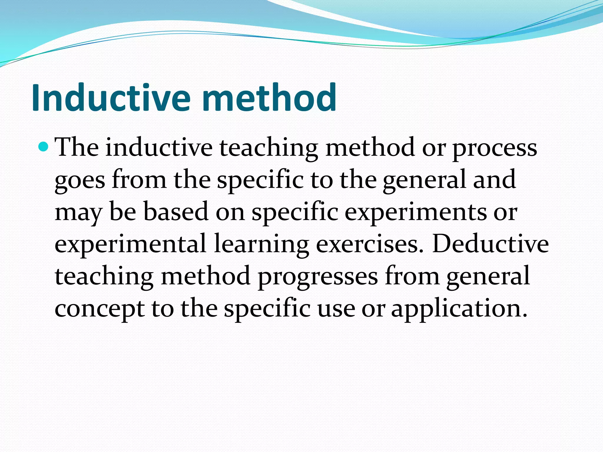 Inductive, Deductive, Integrated and Lecture Method of Teaching | PPTX