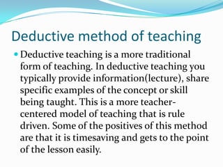 Inductive, Deductive, Integrated and Lecture Method of Teaching | PPTX