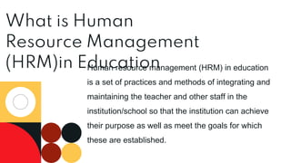 Report of ma'am lisette human resource in education | PPTX