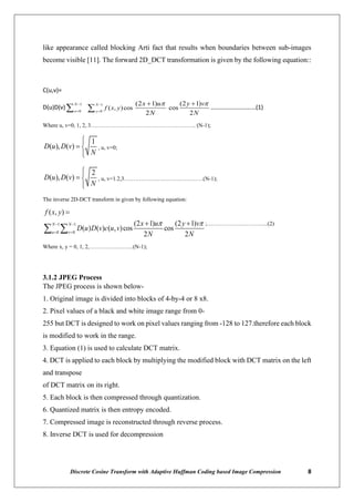 DISCRETE COSINE TRANSFORM WITH ADAPTIVE HUFFMAN CODING BASED IMAGE ...