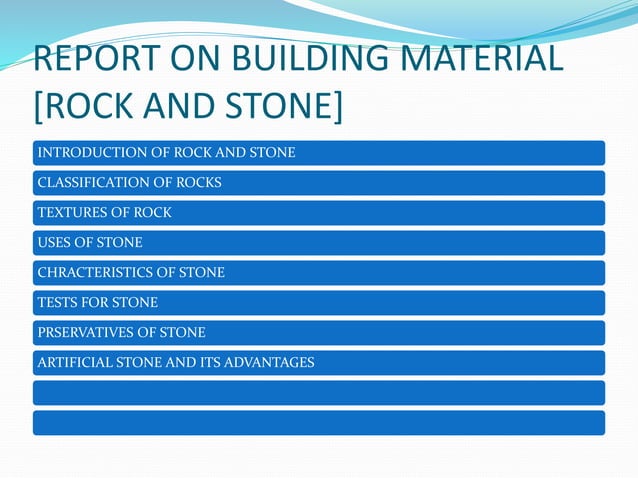 Report on building material[ rock and stone | PPT