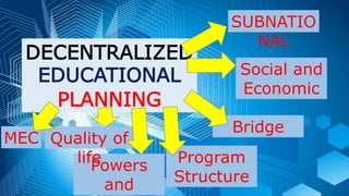 Report on decentralized planning | PPTX