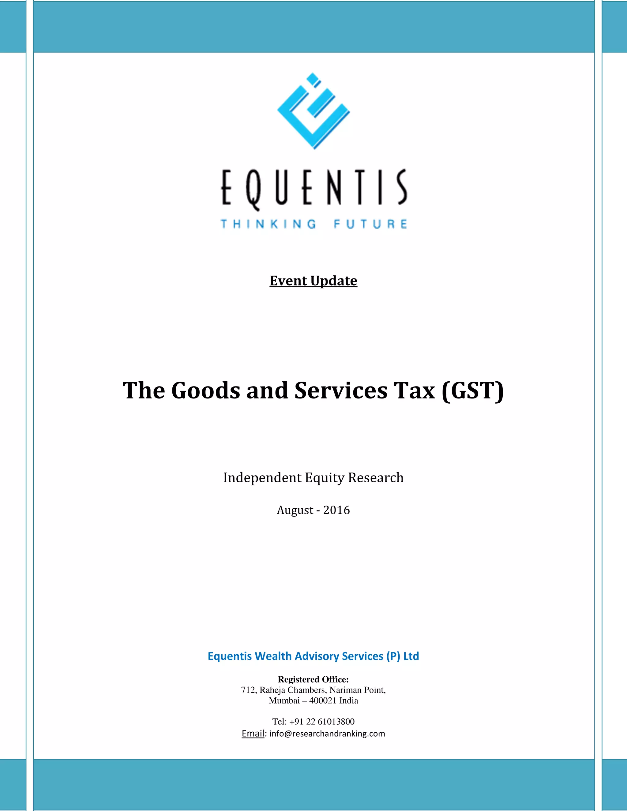 Report on GST - Equentis Research !! | PDF