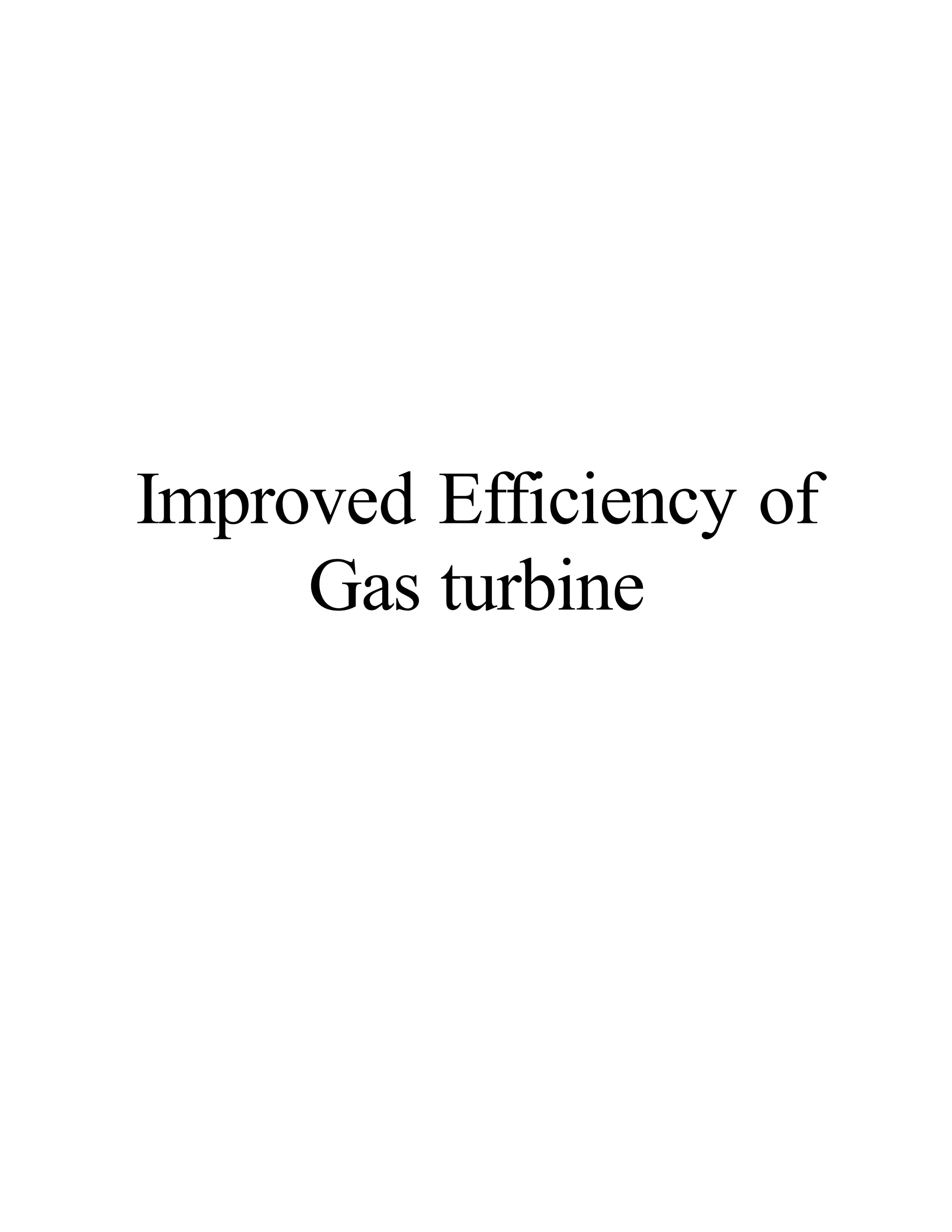 Report on improved efficiency of gas turbine final | DOCX