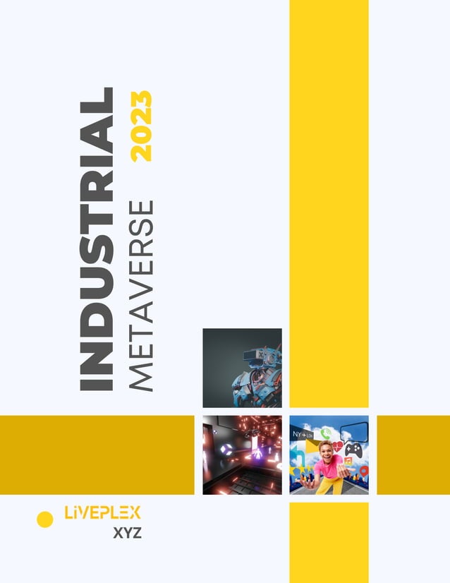 NAVIGATING THE NEXT FRONTIER: THE INDUSTRIAL METAVERSE | PDF
