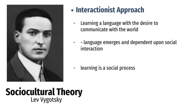 First and Second Language: Theories of Language Learning & Theories ...
