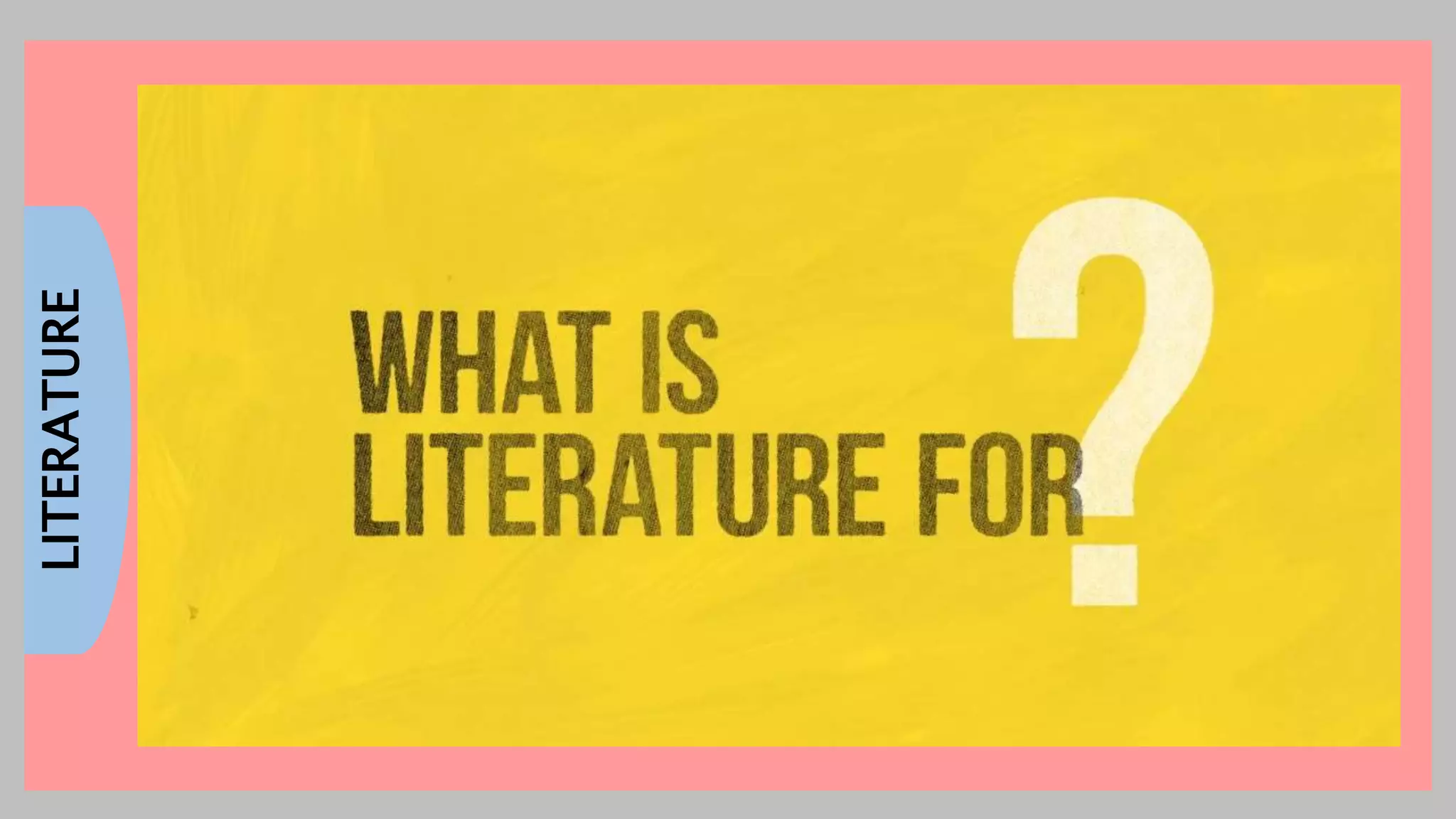 LITERATURE- LITERARY APPRECIATION- Appreciating Literature*Teaching ...