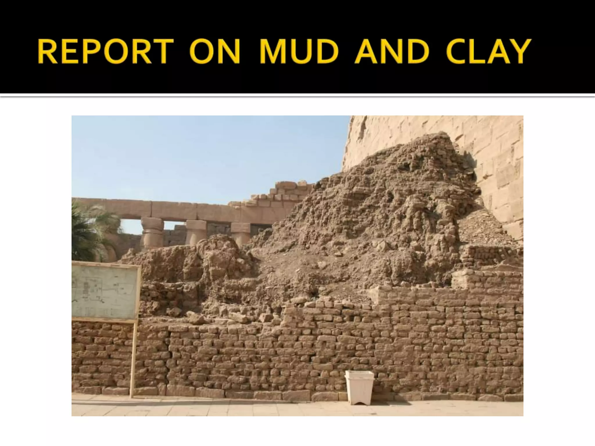 Report on mud and clay | PPTX