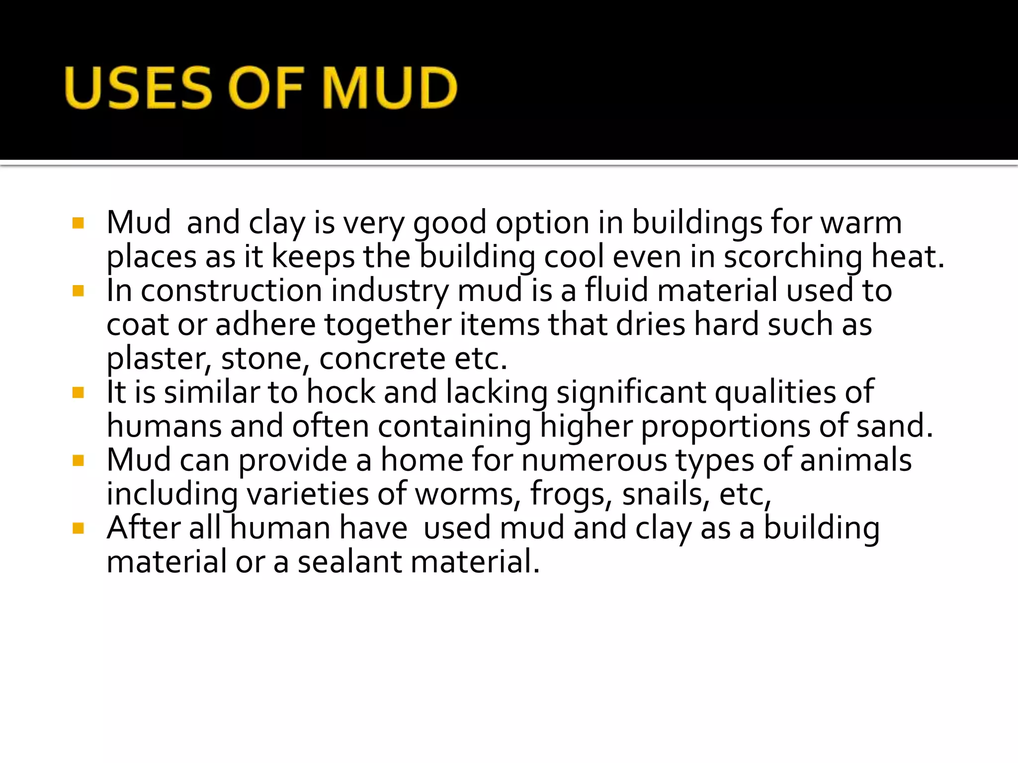 Report on mud and clay | PPTX
