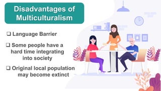 Multiculturalism .pptx