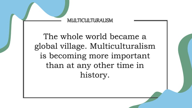 Multiculturalism .pptx