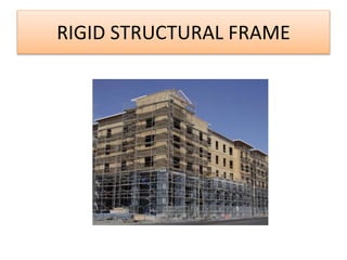 Report on rigid frame structures | PPTX