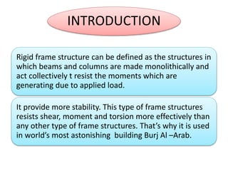 Report on rigid frame structures | PPTX