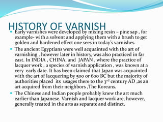 Report on varnish | PPTX