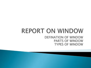 Report on window | PPTX