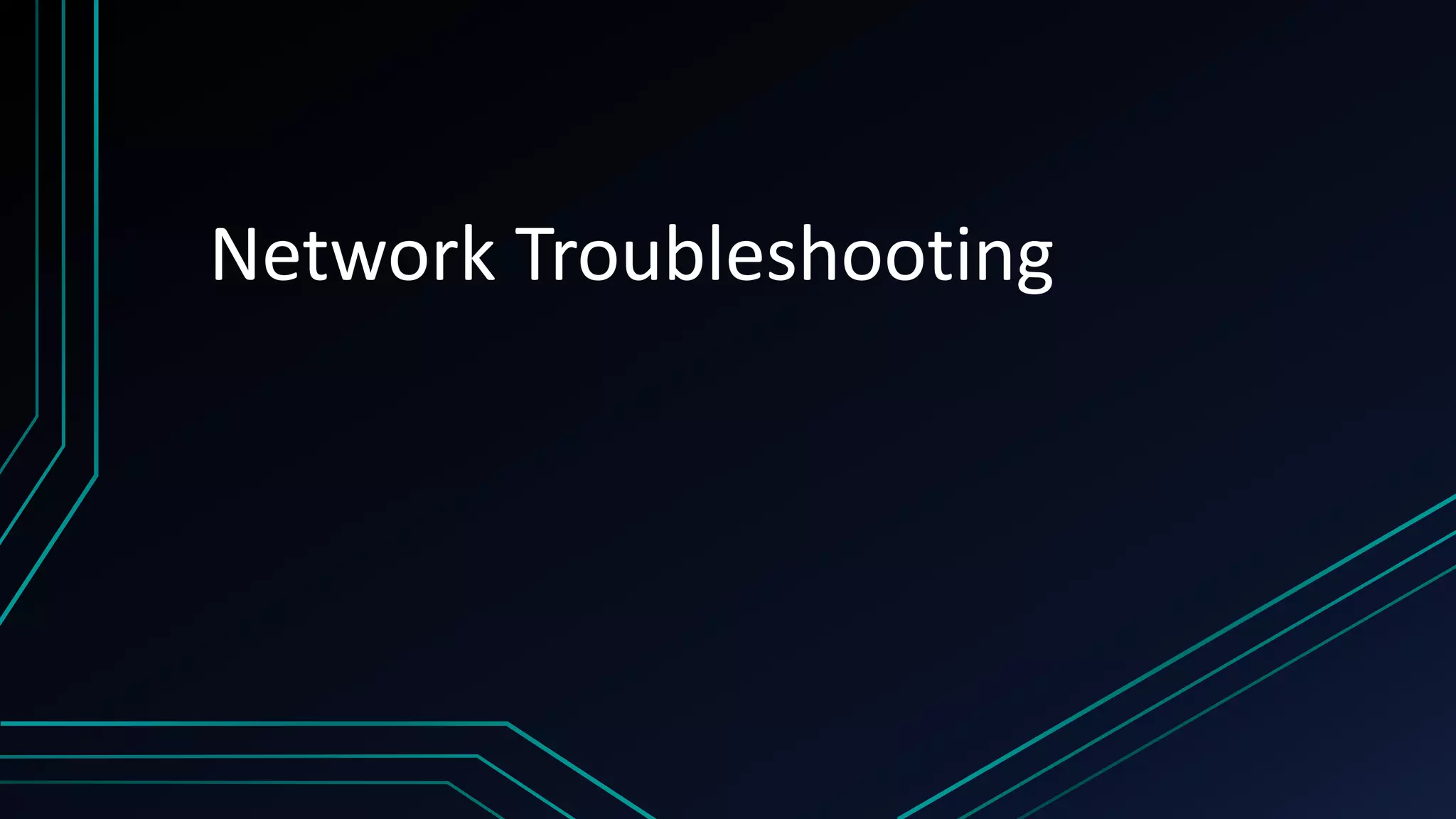 Network Troubleshooting | PPTX