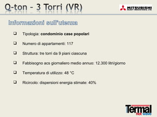 Case study Q-Ton 3 torri (Verona) | PPT