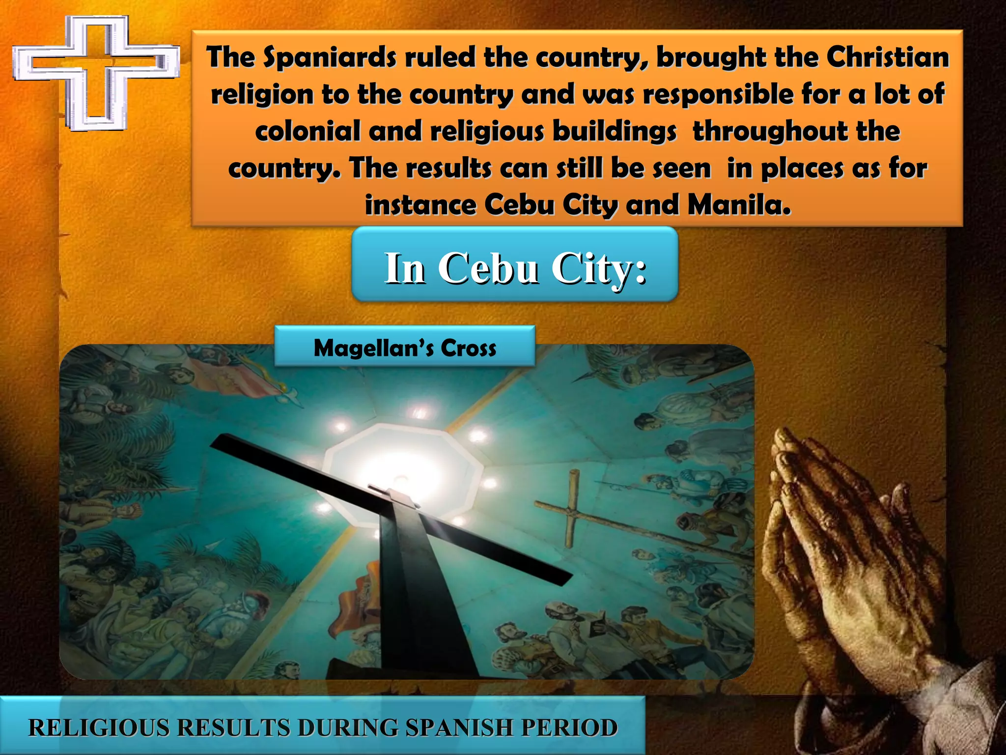 RELIGIOUS RESULTS DURING SPANISH PERIOD... | PPT