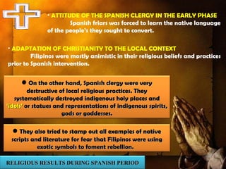 RELIGIOUS RESULTS DURING SPANISH PERIOD... | PPT