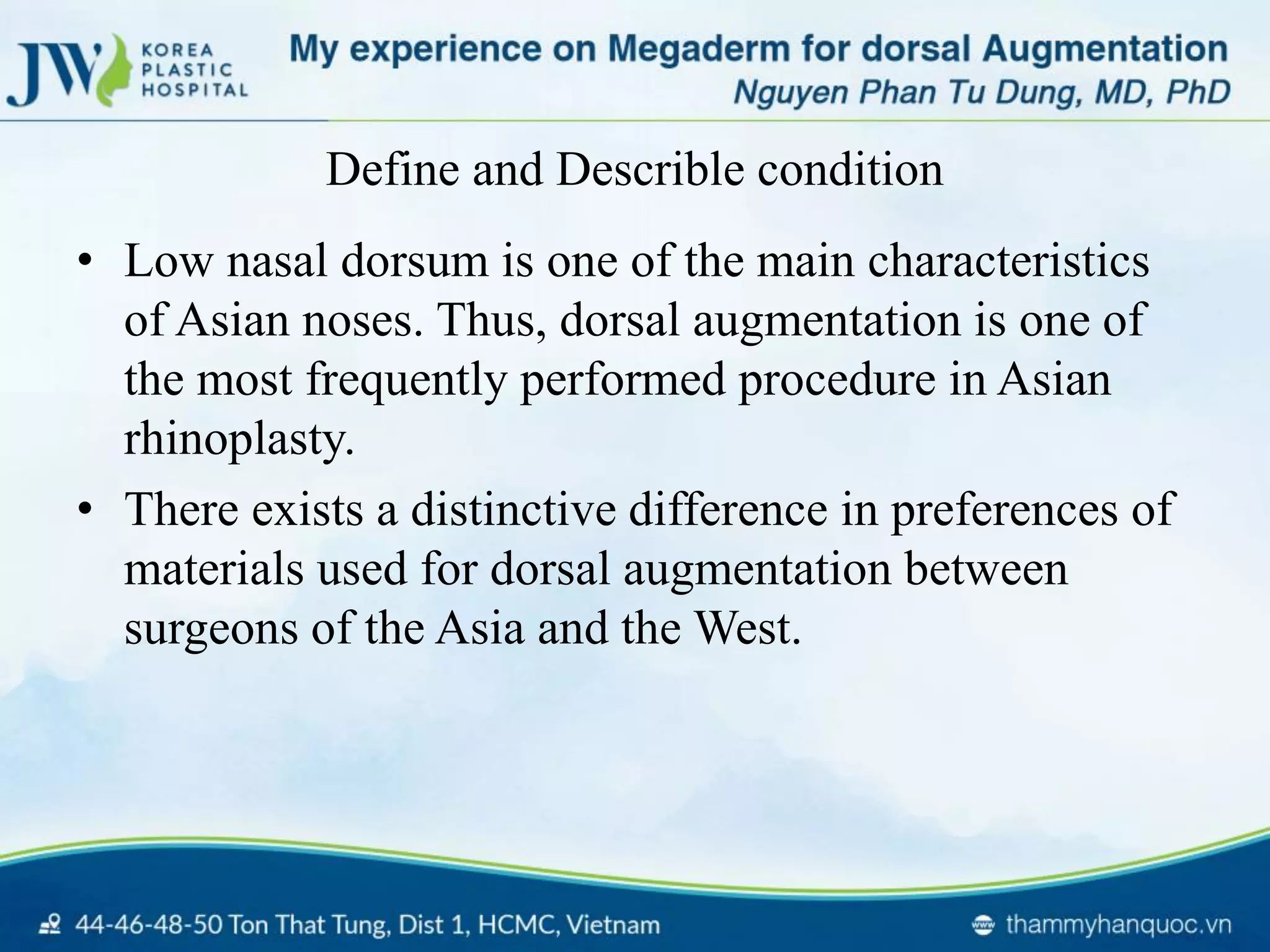 My experience on Megaderm for dorsal Augmentation | PPT