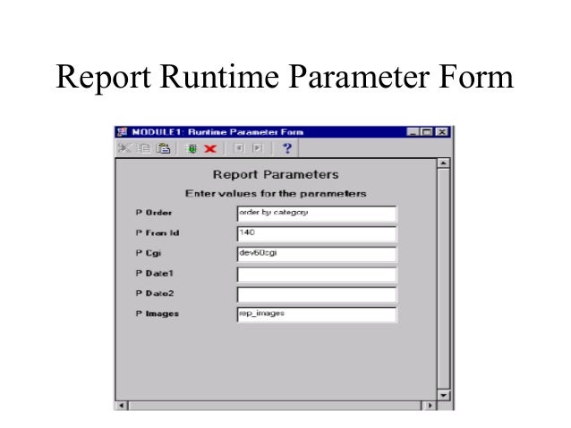 Delete parameter form oracle 6i reports - gigavica Delete parameter form oracle 6i reports - gigavica