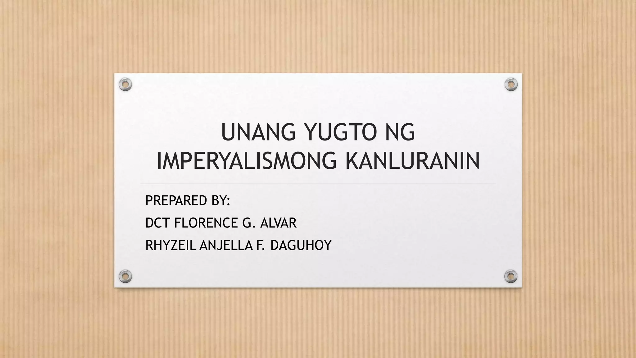unang yugto ng imperyalismong kanluranin | PPTX