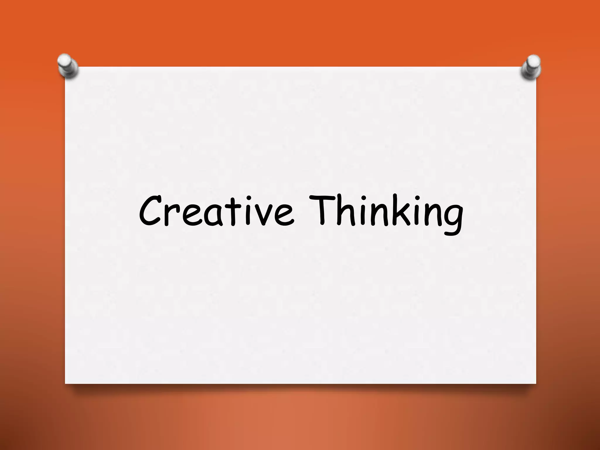 CREATIVE THINKING | PPT