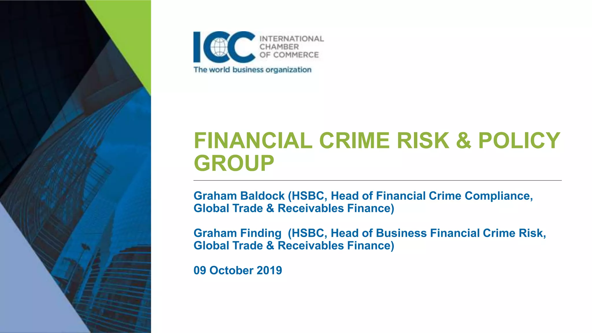 Reports from ICC BC Task Forces - Financial Crime Risk - Graham Baldock ...