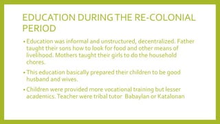 Education in Pre-colonial period | PPTX