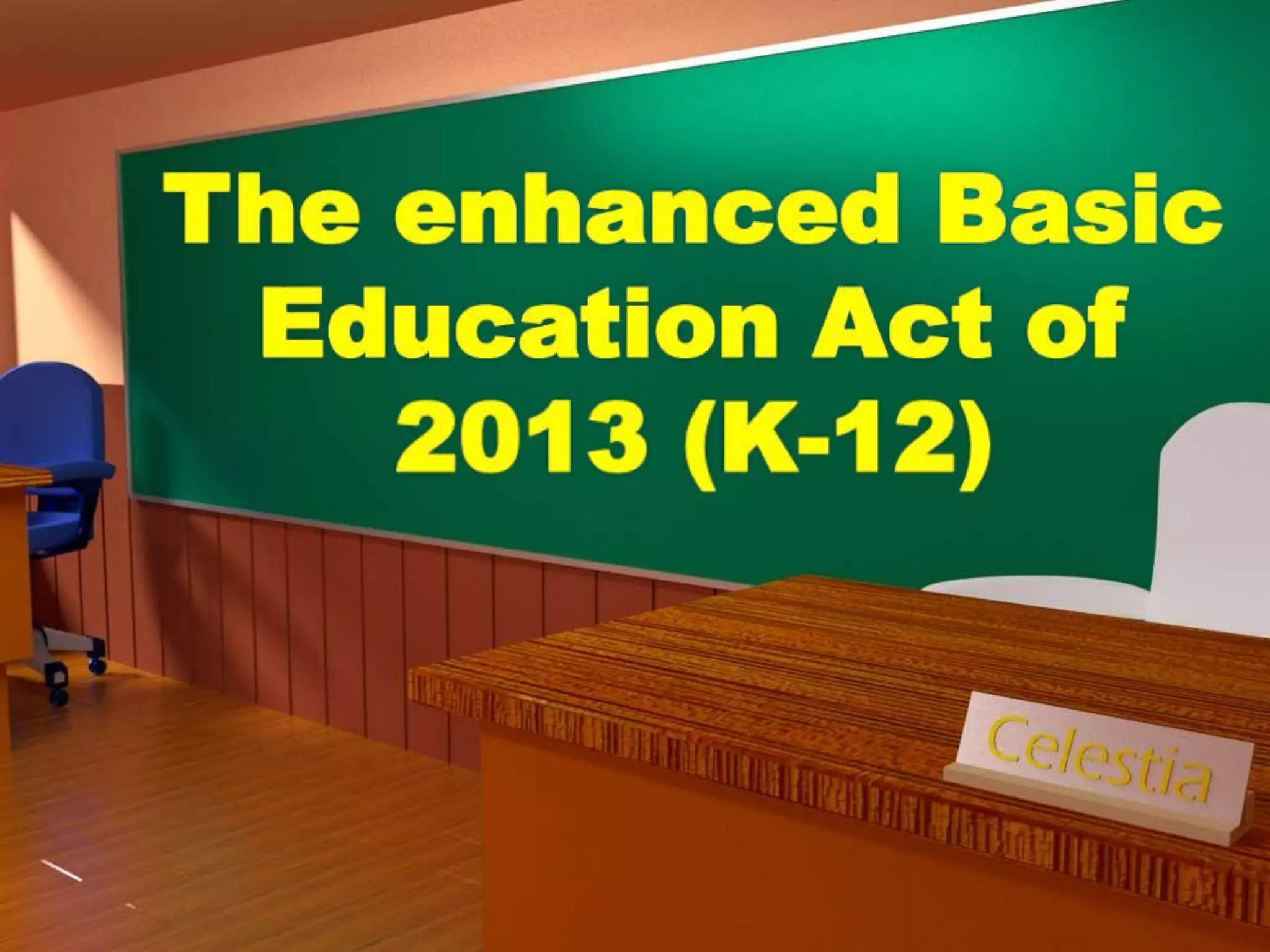 The Enhanced Basic Education Act of 2013 (K-12) | PPTX