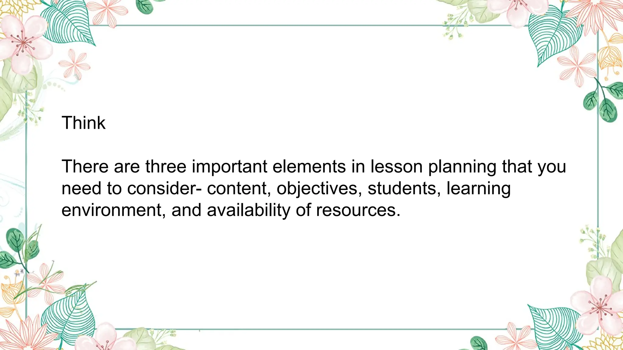 Things to consider in planning instruction in mathematics in the ...