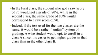 Criterion-Referenced Grading and Norm Grading system | PPTX
