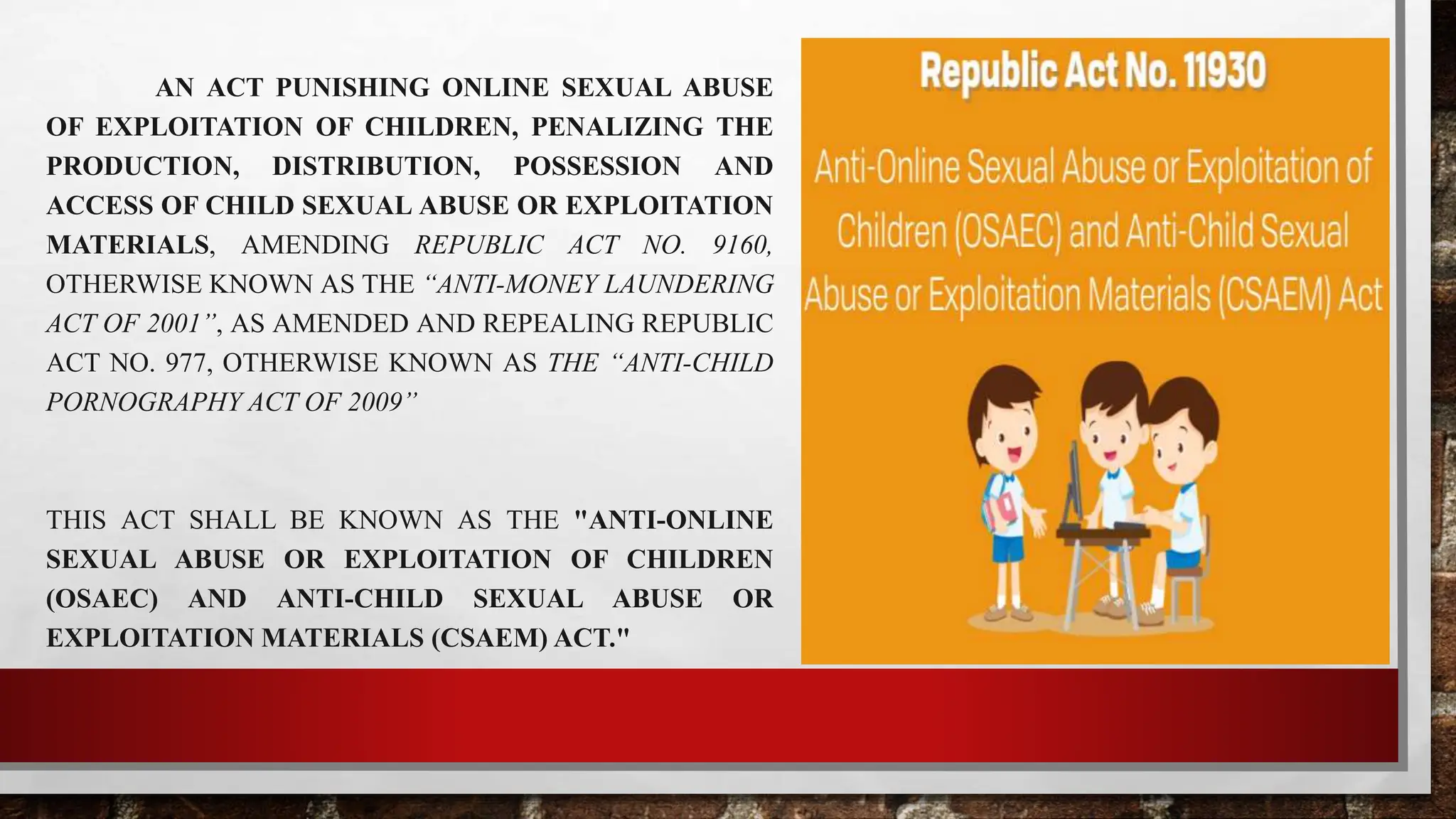 Anti-Online Sexual Abuse or Exploitation of Children (OSAEC) and Anti-Child Sexual Abuse or ...