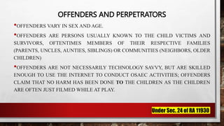 Anti-Online Sexual Abuse or Exploitation of Children (OSAEC) and Anti ...