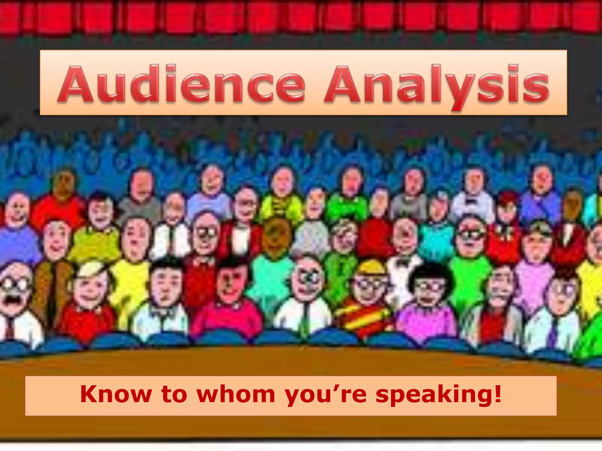 Audience Analysis - Public Speaking | PPTX