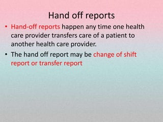 Reports shift, transfer, incident, telephone | PPTX