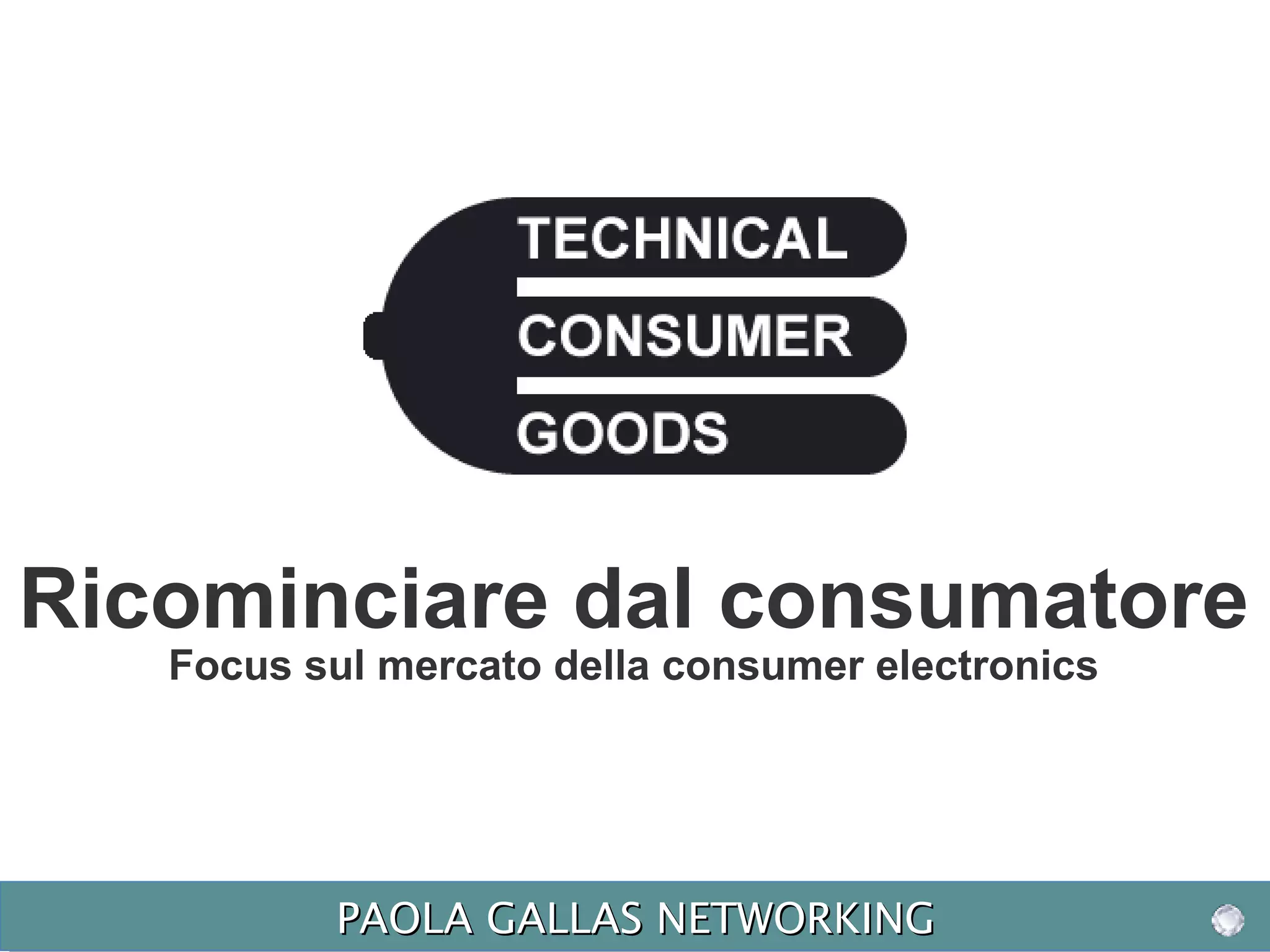 Technical Consumer Goods 2013 | PPT