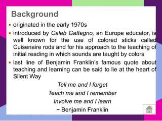 Silent Way Method and Communicative Language Teaching | PPTX